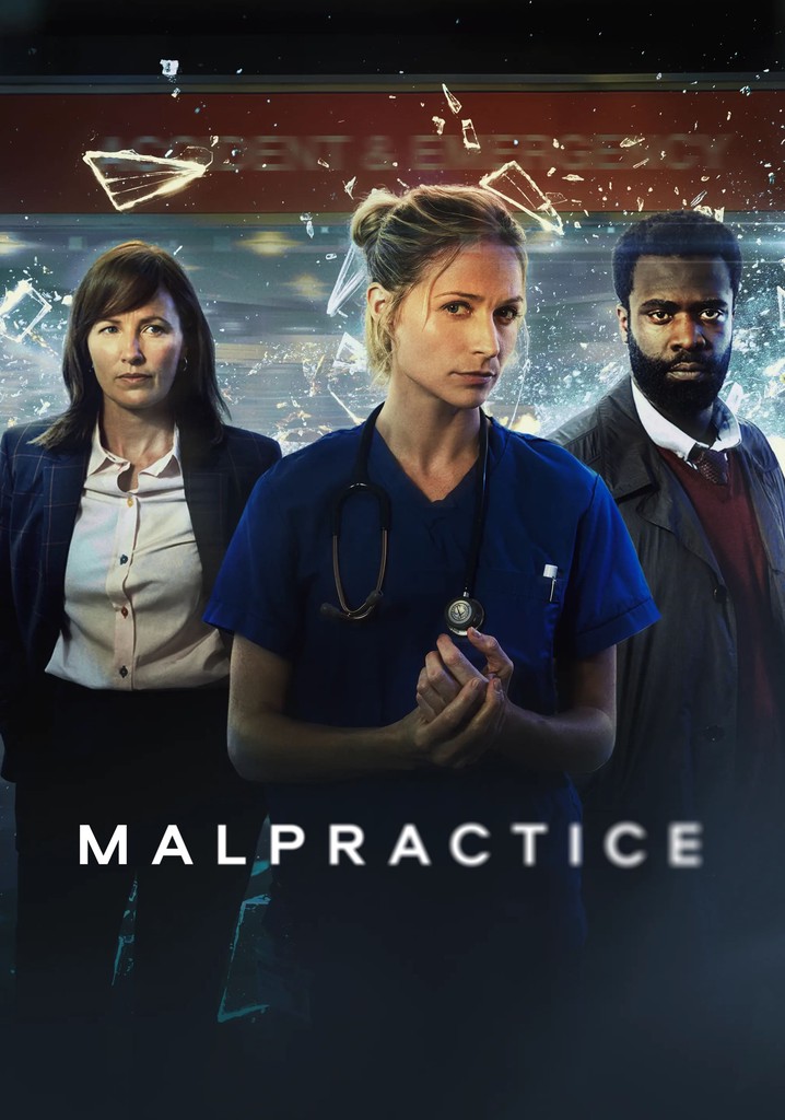Malpractice - watch tv show streaming online